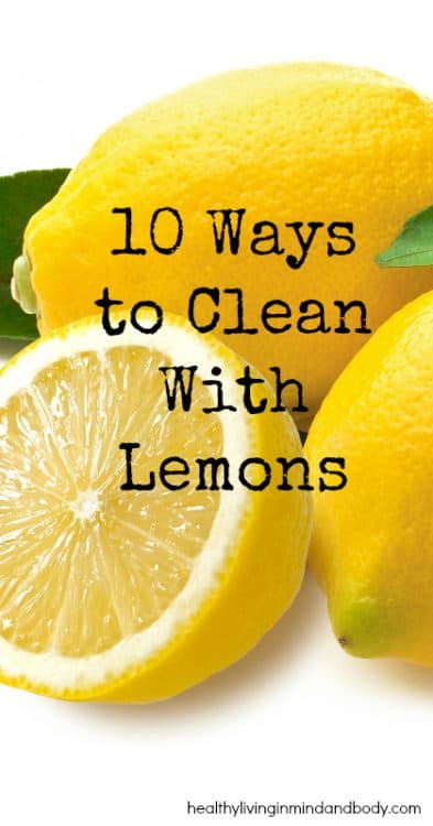 10 Ways to Clean With Lemons - Hungry Foodie